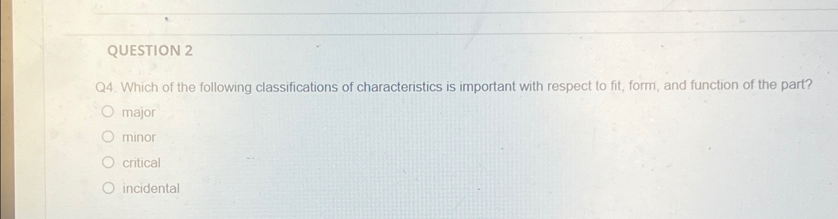 Solved QUESTION 2Q4. ﻿Which of the following classifications | Chegg.com
