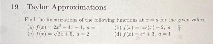 Solved 1 Find The Linearizations Of The Following Functions
