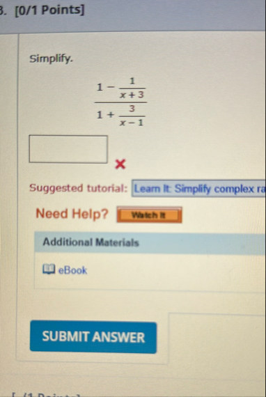 Solved [0/1 ﻿Points]Simplify.1-1x 31 3x-1 Suggested | Chegg.com