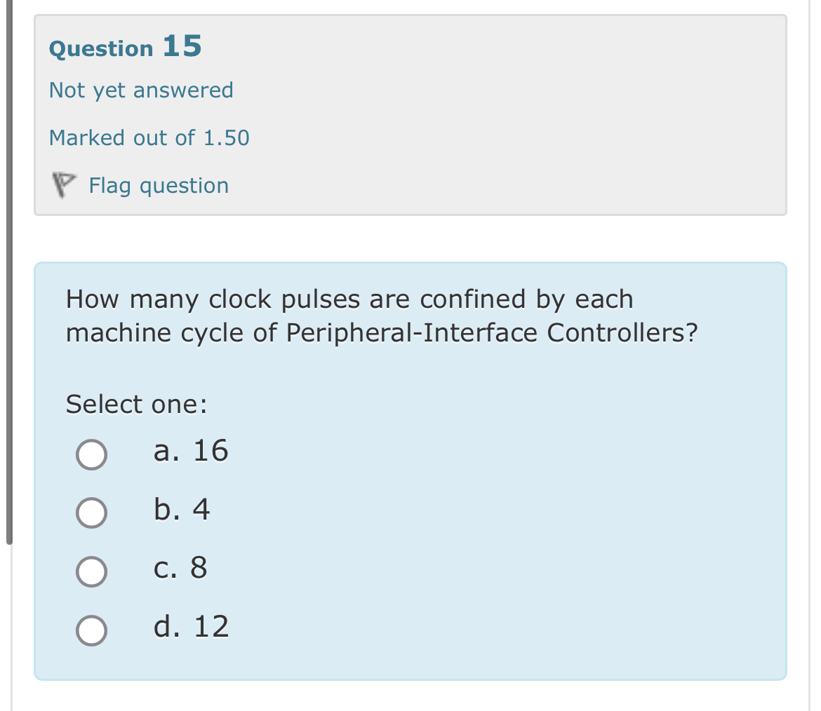Solved Question 15Not yet answeredMarked out of 1.50Flag | Chegg.com