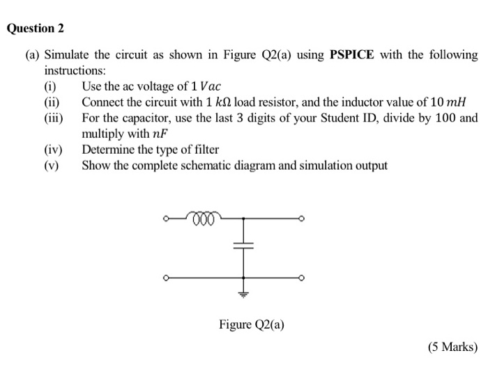 Solved (i) Question 2 (a) Simulate the circuit as shown in | Chegg.com