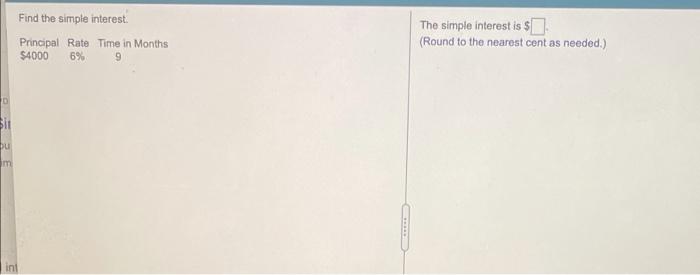 Solved Find the simple interest Principal Rate Time in | Chegg.com