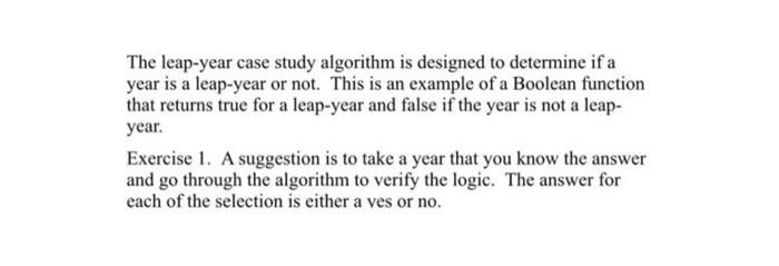 Solved The leap-year case study algorithm is designed to | Chegg.com