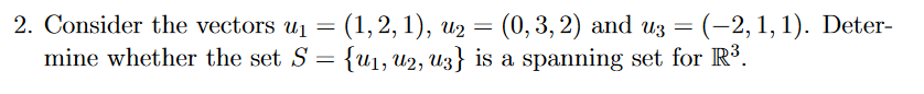 Solved Consider the vectors u1=(1,2,1),u2=(0,3,2) ﻿and | Chegg.com