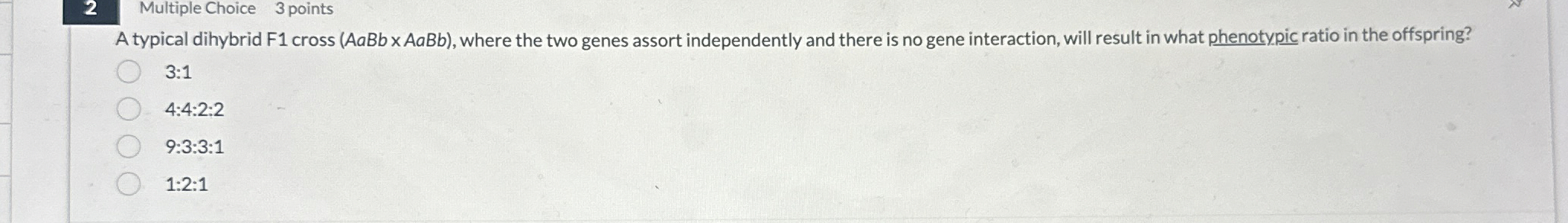 Solved 2 ﻿Multiple Choice3 ﻿pointsA typical dihybrid F 1 | Chegg.com