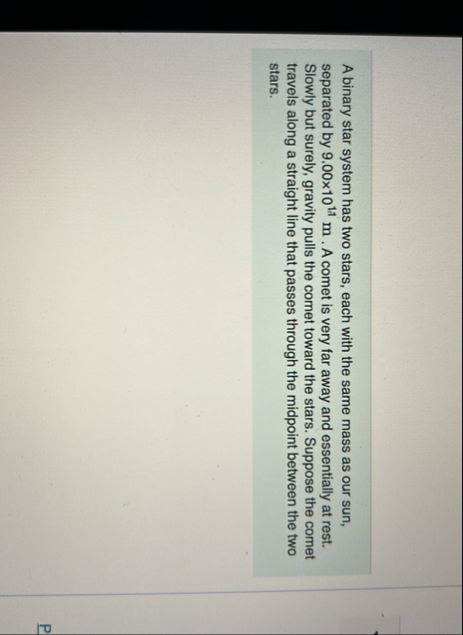 Solved A binary star system has two stars, each with the | Chegg.com