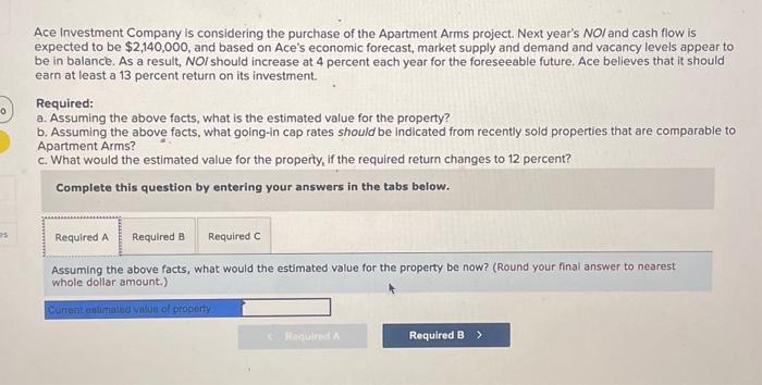 Solved Ace Investment Company is considering the purchase of | Chegg.com