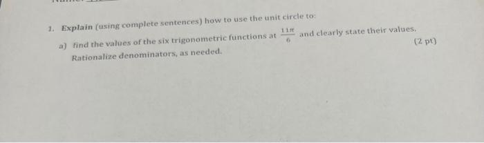 Solved 1. Explain (using complete sentences) how to use the | Chegg.com