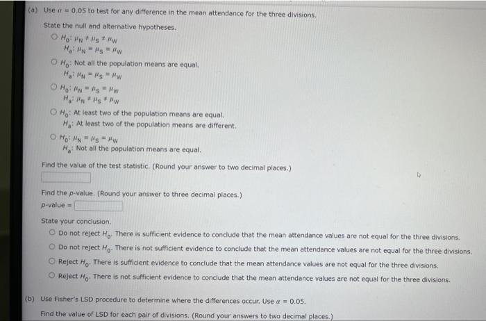 Solved (a) Use if =0.05 to test for any difference in the | Chegg.com