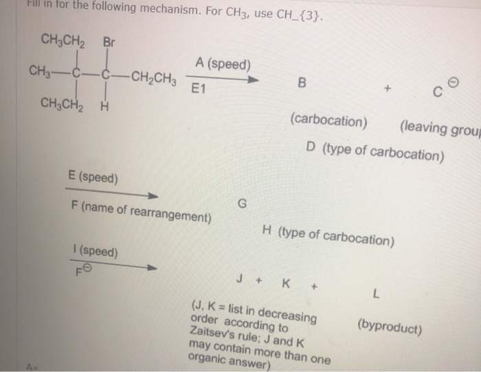 Solved Fill in for the following mechanism. For CH3, use | Chegg.com