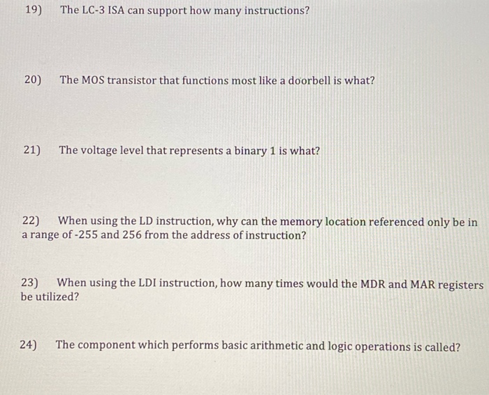Solved 19) The LC-3 ISA can support how many instructions? | Chegg.com