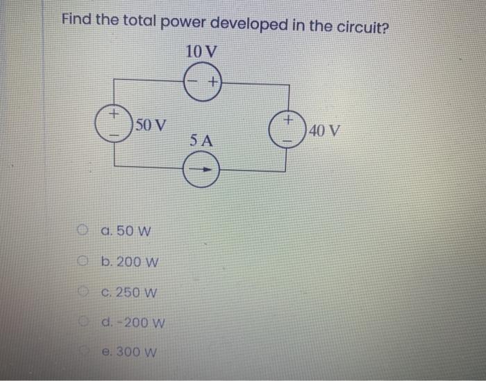 Solved Find the total power developed in the circuit? 10V + | Chegg.com