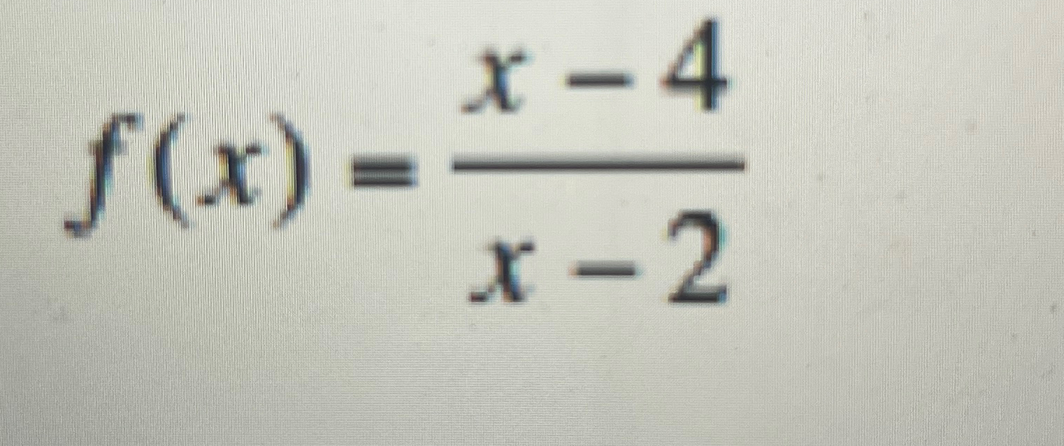 Solved f(x)=x-4x-2 | Chegg.com