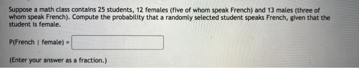 Solved Suppose a math class contains 25 students, 12 females | Chegg.com