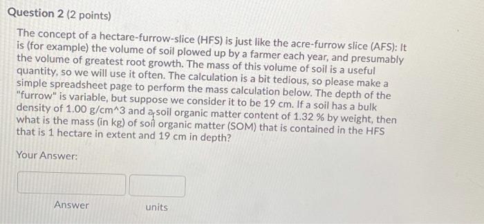 Solved Question 2 (2 points) The concept of a | Chegg.com