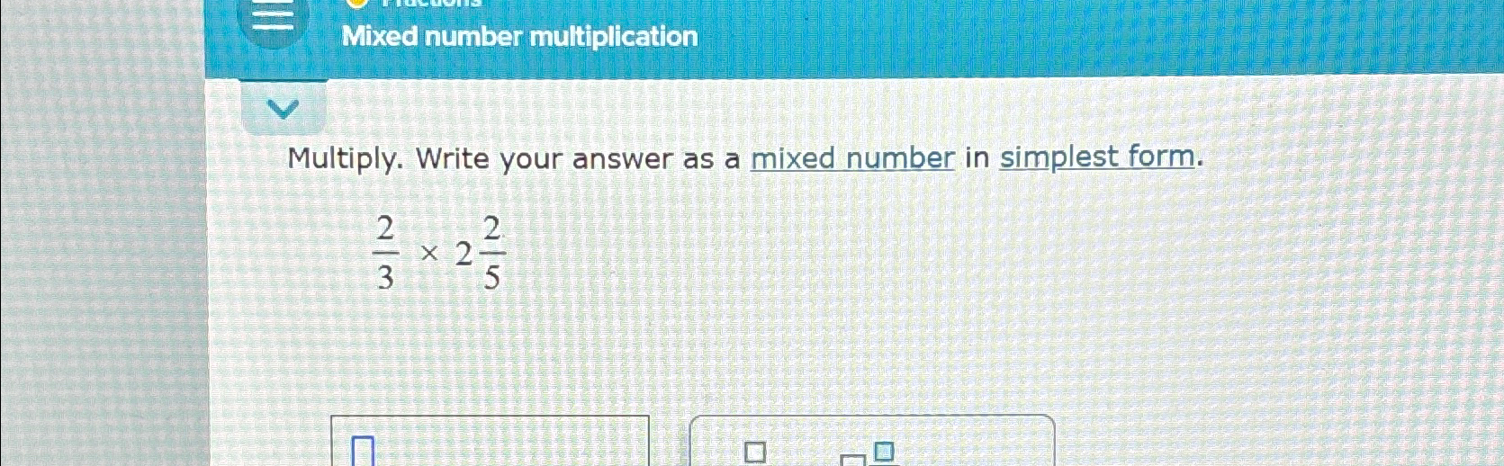 Solved Mixed number multiplicationMultiply. Write your | Chegg.com