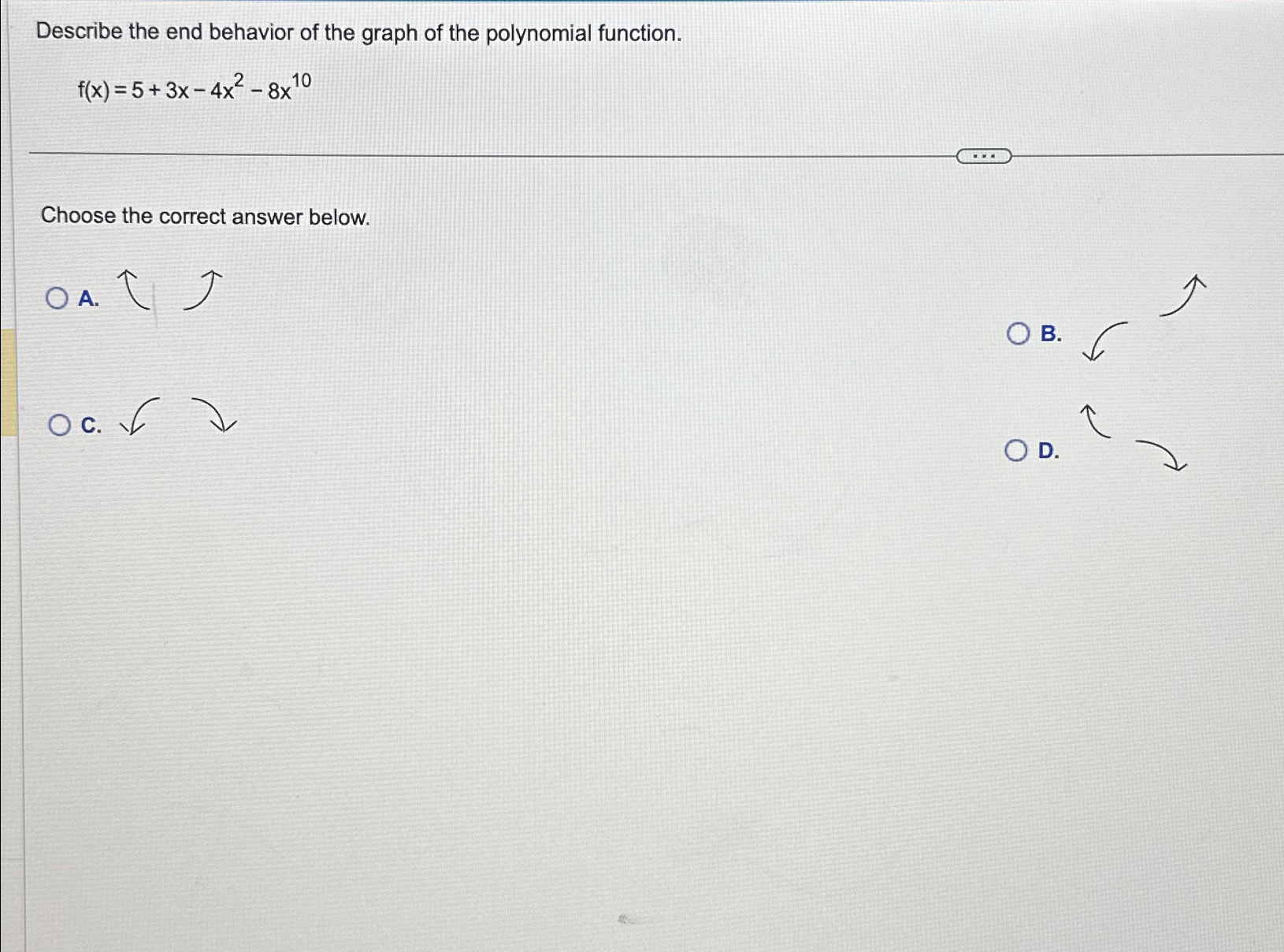 Solved Describe The End Behavior Of The Graph Of The 