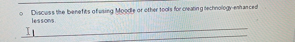 Solved Discuss the benefits of using Moodle or other tools | Chegg.com