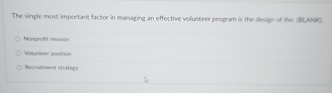 Solved The single most important factor in managing an | Chegg.com