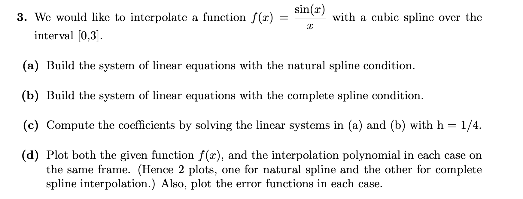 Solved We would like to interpolate a function | Chegg.com
