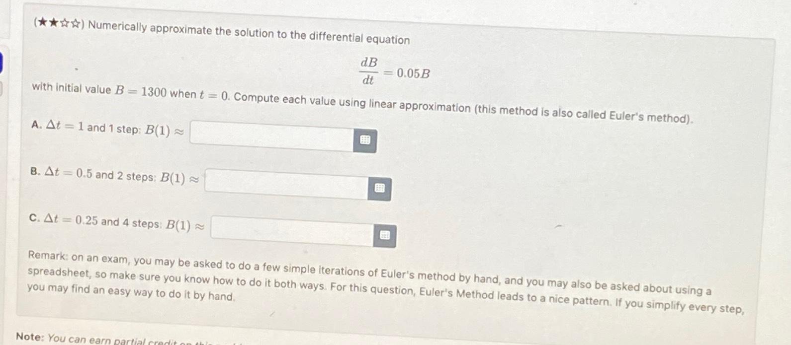 Solved (******Δ) ﻿Numerically approximate the solution to | Chegg.com