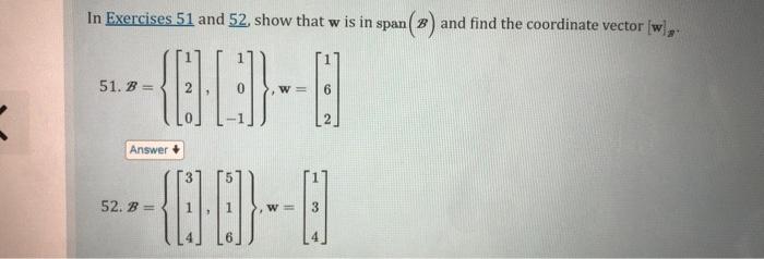 Solved In Exercises 51 and 52, show that w is in span(B) and | Chegg.com