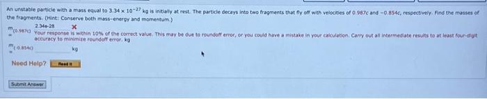 Solved An unstable particle with a mass equal to 3.34×10−27 | Chegg.com