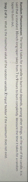 Solved Random Phenomenon: The time it takes for a candle to | Chegg.com