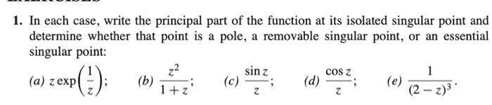 Solved 1. In each case, write the principal part of the | Chegg.com