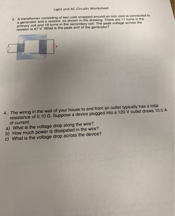 Solved Light and AC Circuits Worksheet 3. A transformer | Chegg.com
