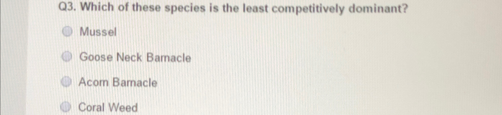 Solved Q3. ﻿Which of these species is the least | Chegg.com