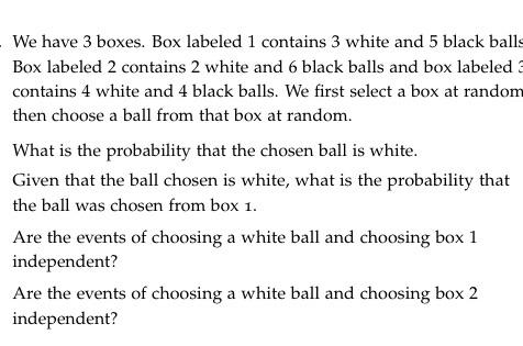Solved We have 3 boxes. Box labeled 1 contains 3 white and 5 | Chegg.com