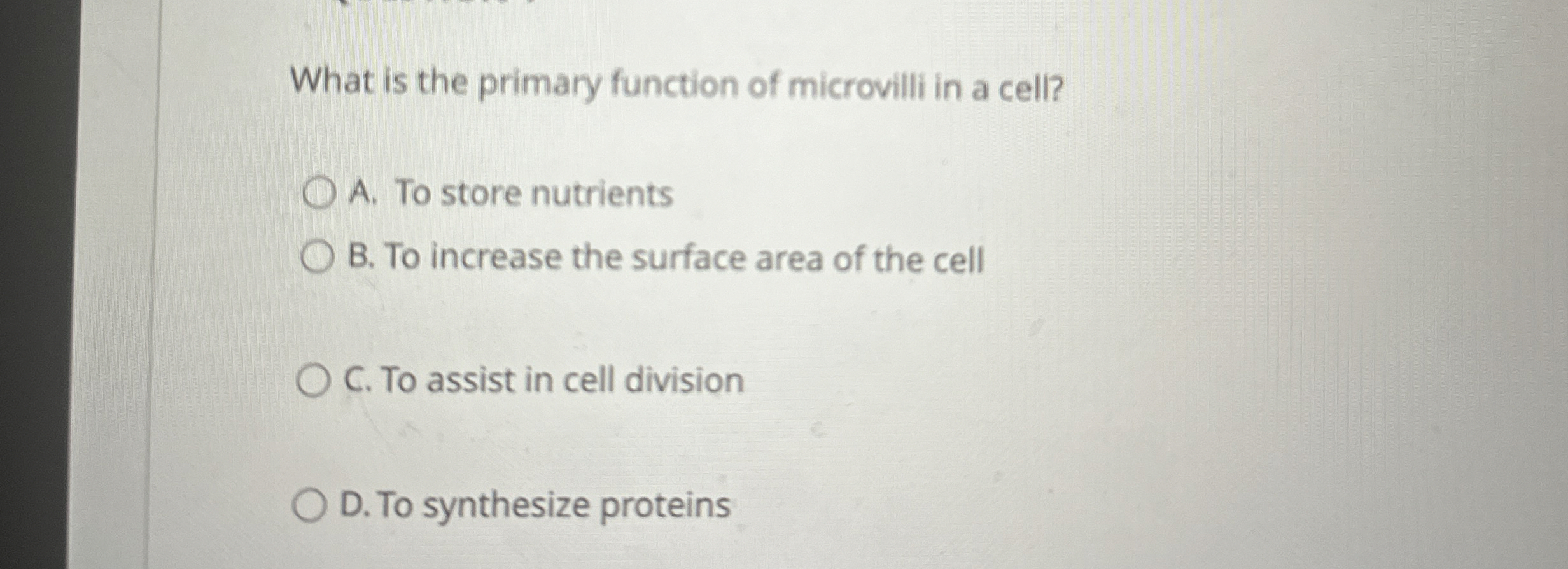 Solved What is the primary function of microvilli in a | Chegg.com