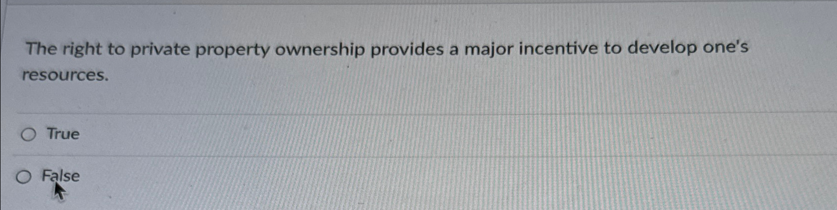 Solved The right to private property ownership provides a | Chegg.com