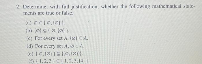 Solved 2. Determine, with full justification, whether the | Chegg.com