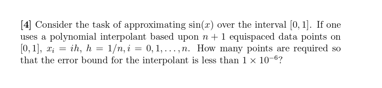 [4] ﻿Consider the task of approximating sin(x) ﻿over | Chegg.com