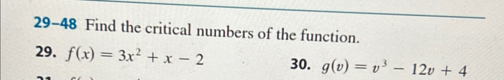 Solved 29-48 ﻿Find the critical numbers of the | Chegg.com