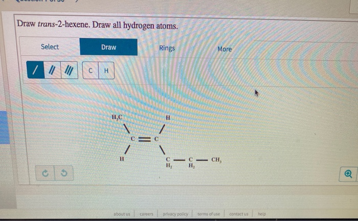 Solved Draw trans-2-hexene. Draw all hydrogen atoms. Select | Chegg.com