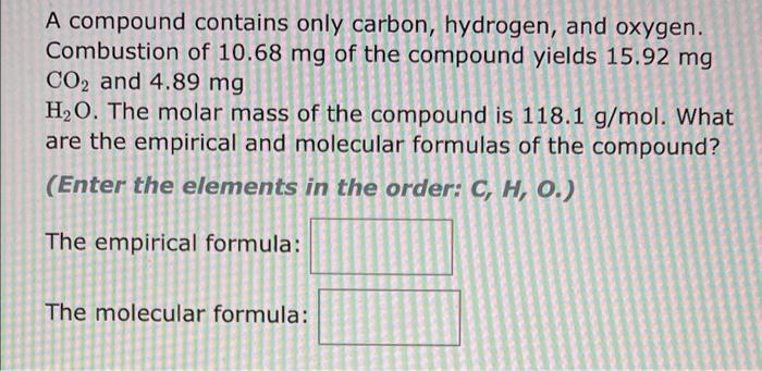 Solved A compound contains only C, H, and N. Combustion of | Chegg.com