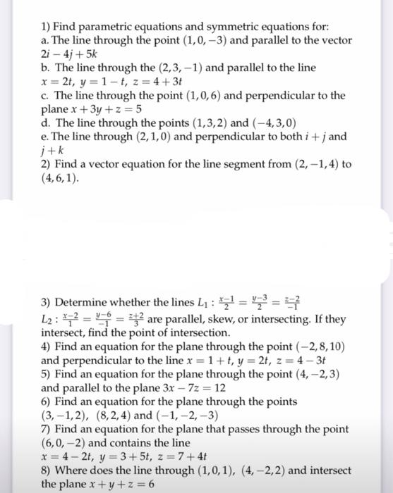 Solved 1 Find Parametric Equations And Symmetric Equations