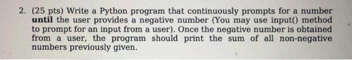 Solved 2. (25 pts) Write a Python program that continuously | Chegg.com