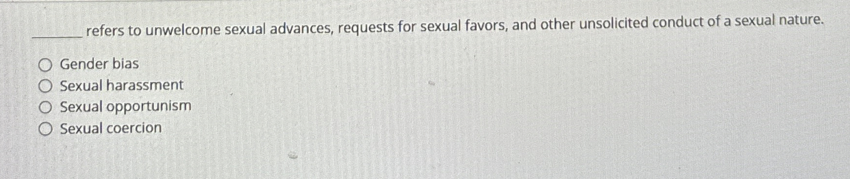 Solved refers to unwelcome sexual advances, requests for | Chegg.com