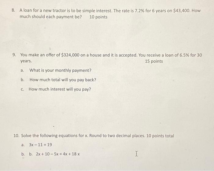 Solved 8. A loan for a new tractor is to be simple interest. | Chegg.com