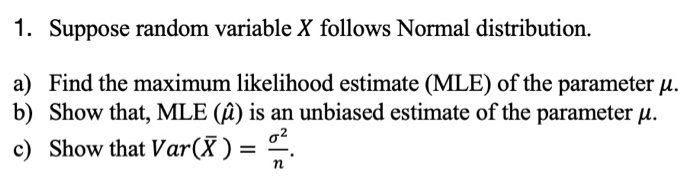 Solved 1. Suppose random variable X follows Normal | Chegg.com