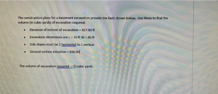 Solved The construction plans for a basement excavation | Chegg.com