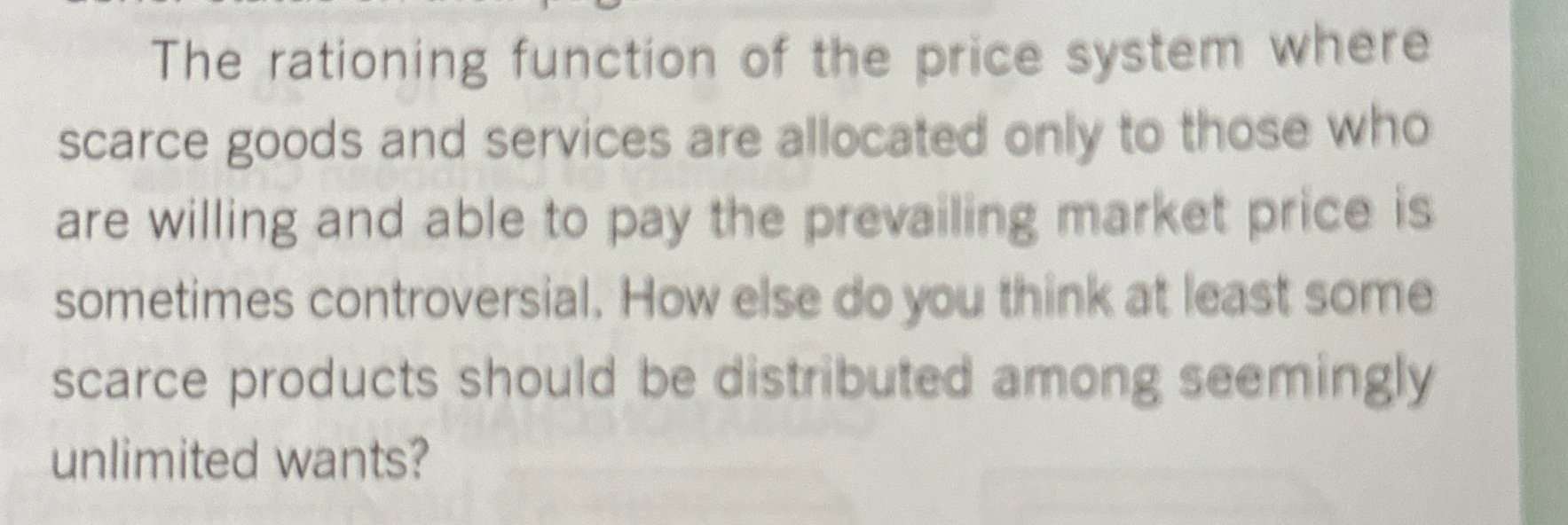 Solved The rationing function of the price system where | Chegg.com