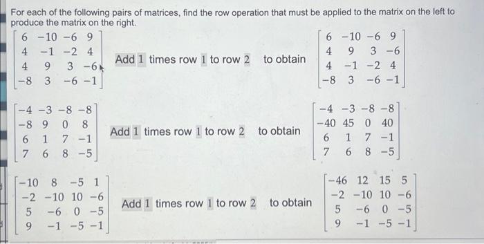Solved For each of the following pairs of matrices, find the | Chegg.com