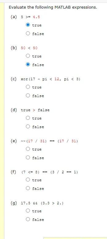 Solved Evaluate the following MATLAB expressions. (a) 5 >= | Chegg.com