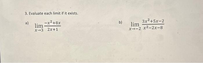 Solved 3. Evaluate each limit if it exists. a) | Chegg.com