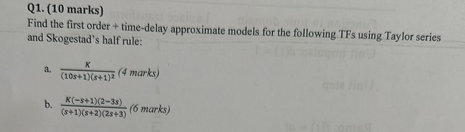 Solved Q1. (10 ﻿marks)Find the first order + ﻿time-delay | Chegg.com